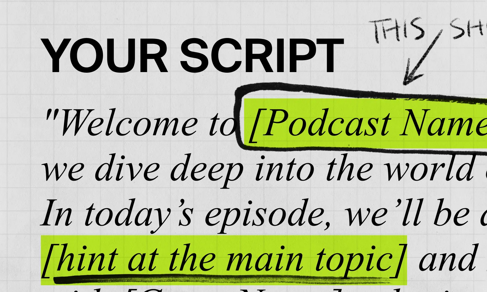 How to Write a Podcast Script: Your Complete Guide